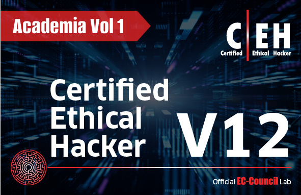 Certified Ethical Hacker (CEH) Version 12 CyberQ Labs (Volume 1: Ethic – EC-Council